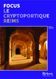 Le cryptoportique, Reims : Focus / Ville de Reims, Direction de la ...